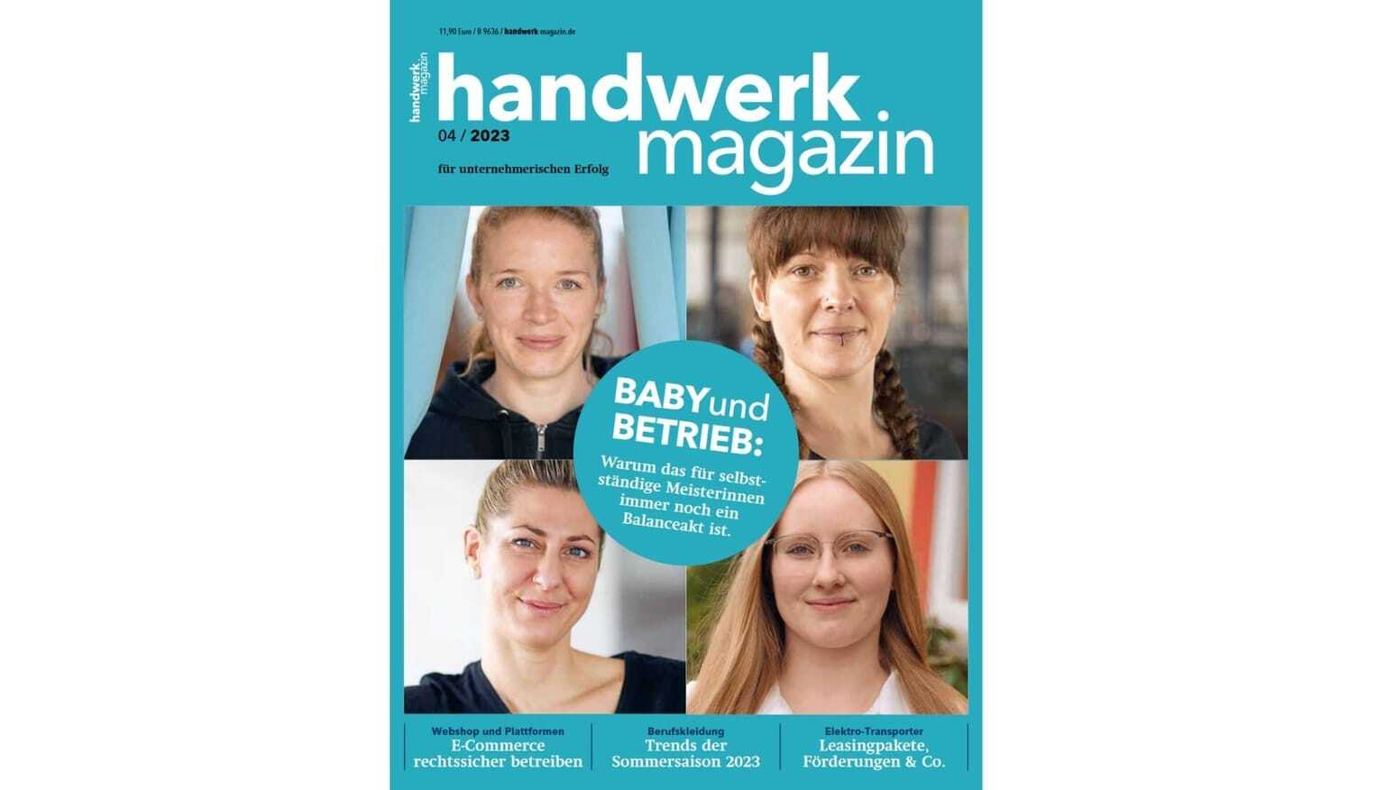 handwerk magazin April-Ausgabe 2023: Betrieb oder Kind – oder geht auch ...